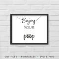 Enjoy Your Poop – Origin SVG Art