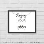 Enjoy Your Poop – Origin SVG Art