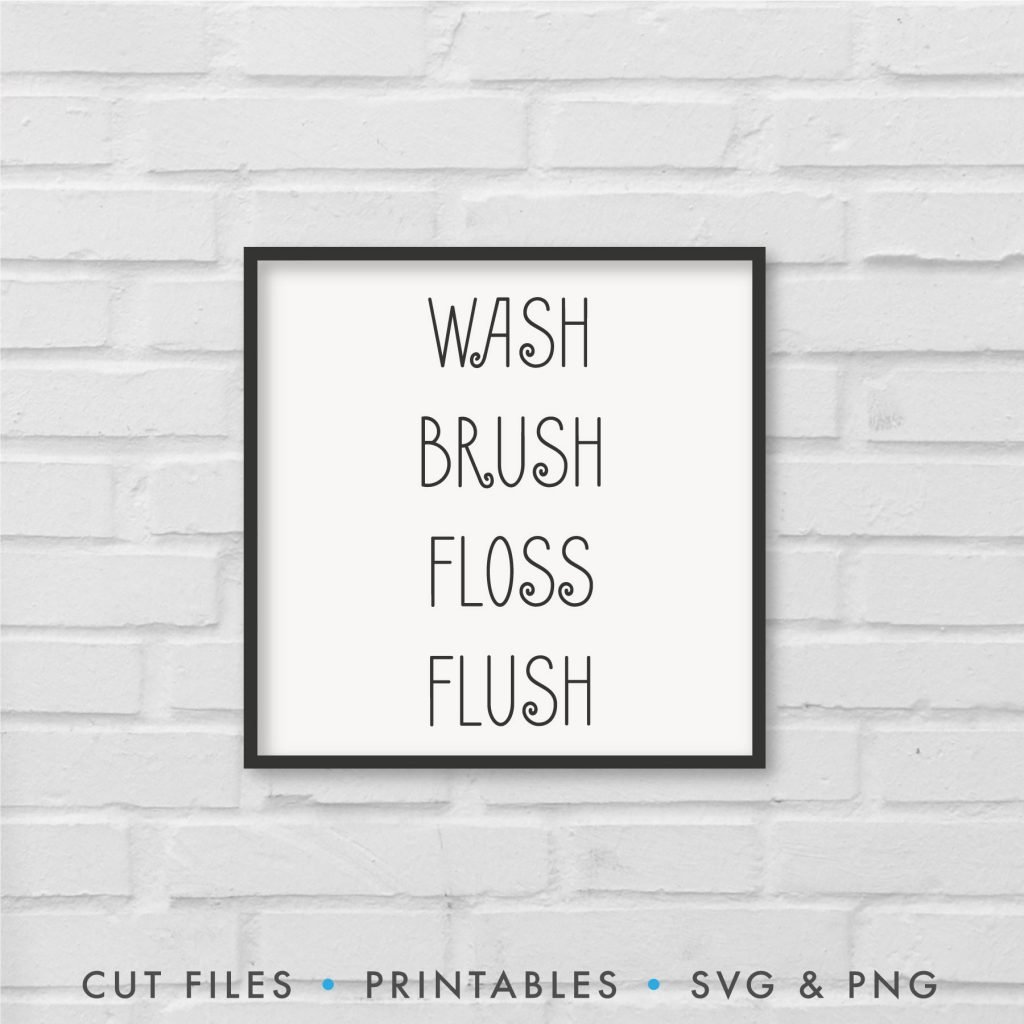 Wash, Brush, Floss, Flush SVG – Origin SVG Art
