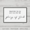 Whatever You Do, Do It All For The Glory Of God SVG – Origin SVG Art