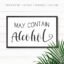 May Contain Alcohol SVG – Origin SVG Art
