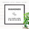 Diamonds Are Made Under Pressure SVG – Origin SVG Art