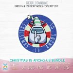 Christmas is Among Us SVG Cut file Bundle Set 2 – Origin SVG Art