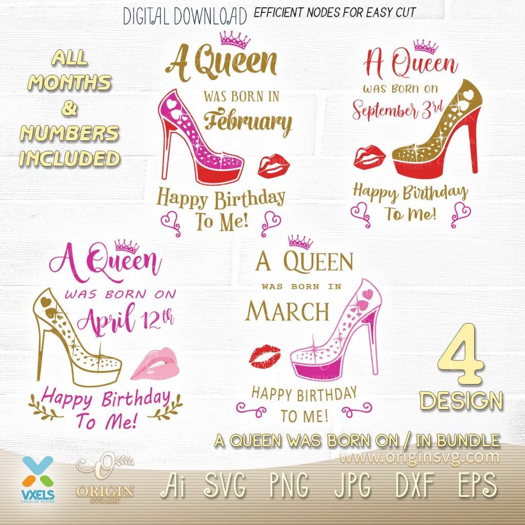 A Queen Was Born On / In Happy Birthday to Me! SVG with All Months and ...