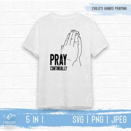 Child’s Hands Praying, Pray Continually SVG – Origin SVG Art