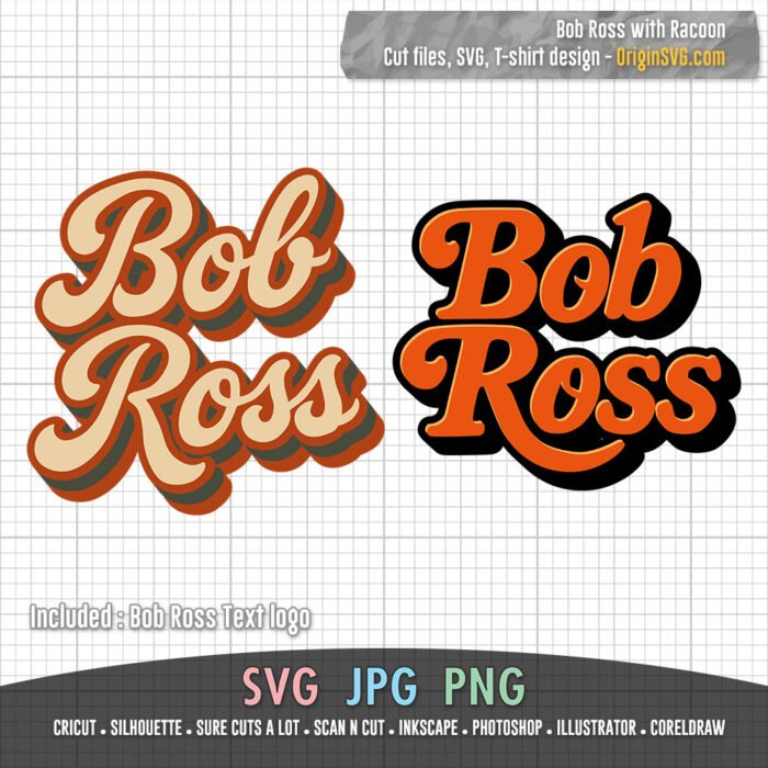 Bob Ross with Racoon and Bob Ross Text Logo SVG – Origin SVG Art